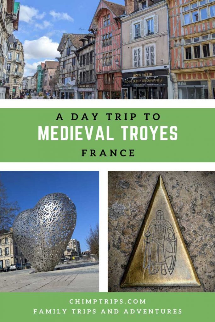 A day trip to medieval Troyes, France - Chimptrips