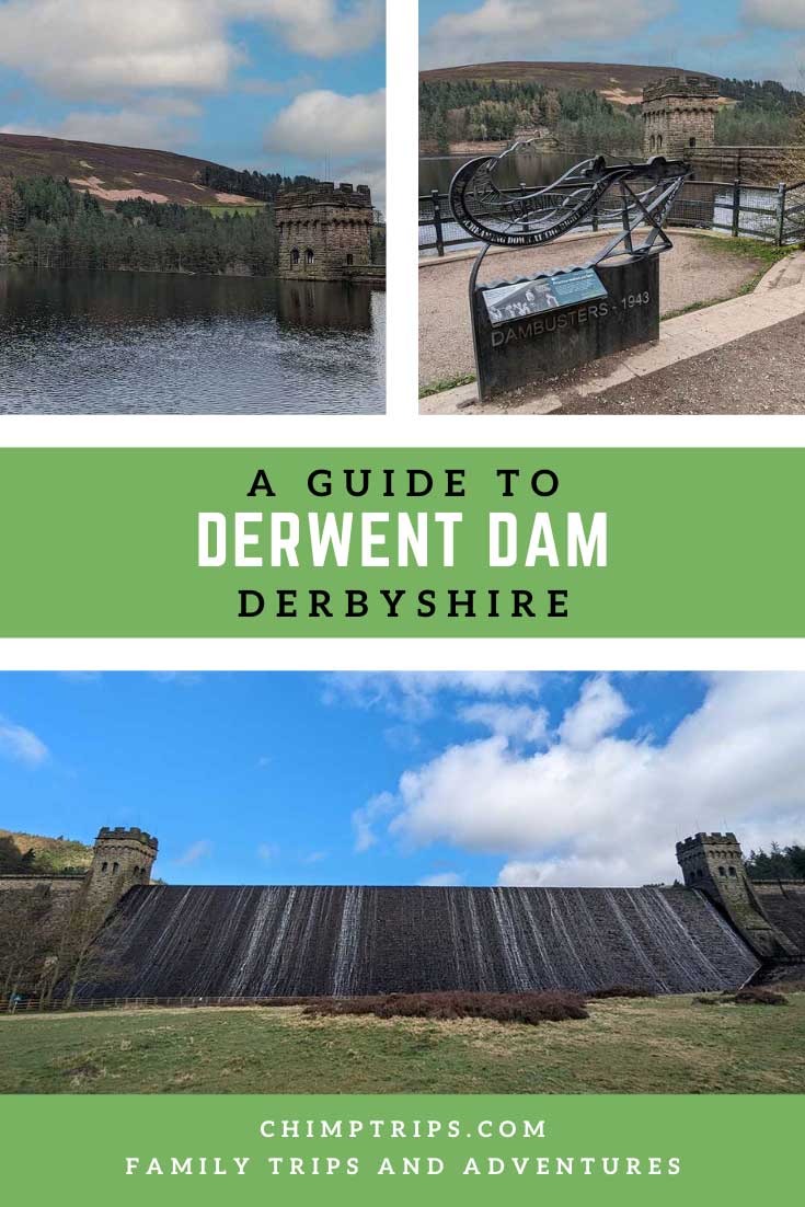 A guide to Derwent Dam, Derbyshire - Chimptrips